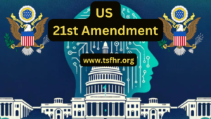 What is the 21st Amendment in Simple Terms? Understanding the Repeal of ...