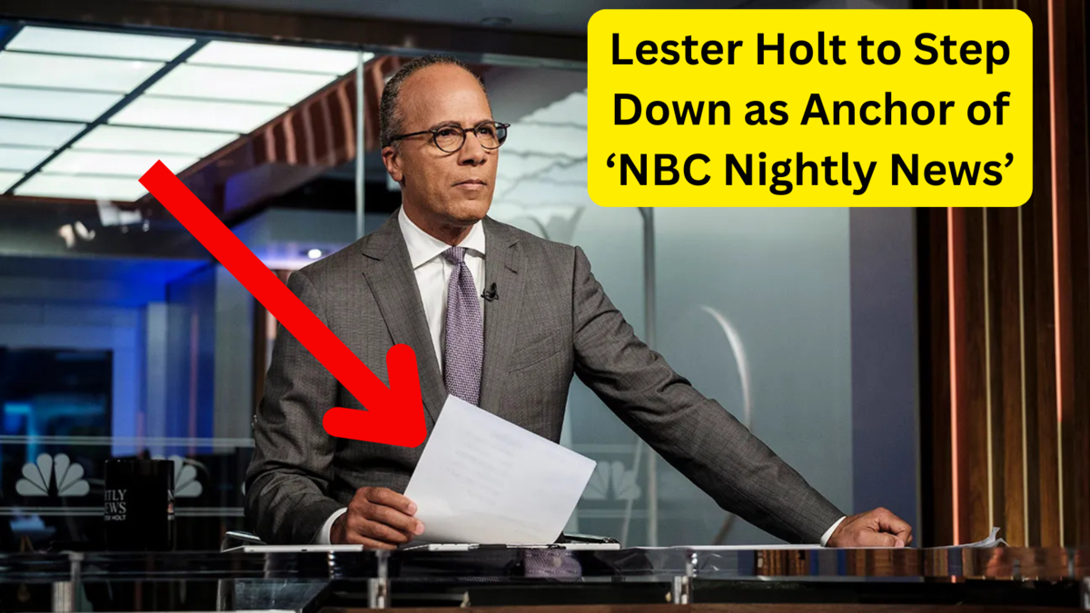 Lester Holt is stepping down as anchor of 'NBC Nightly News' after a ...